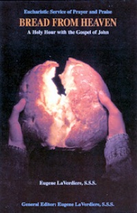 Holy Hour_Bread from Heaven – APOSTOLATE OF EUCHARISTIC ADORATION